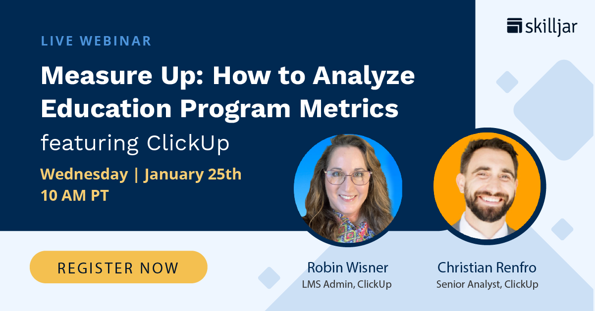 Webinar: How to Analyze Program Metrics featuring ClickUp
